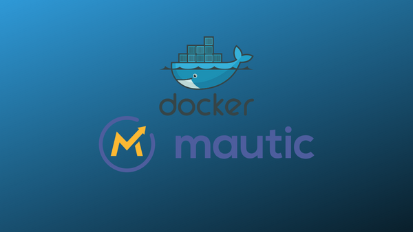 How To Install Mautic With Docker How To Install Mautic With Docker